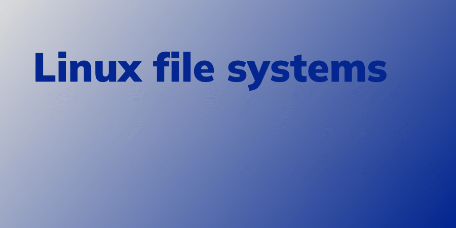Linux file systems - Linux Audit