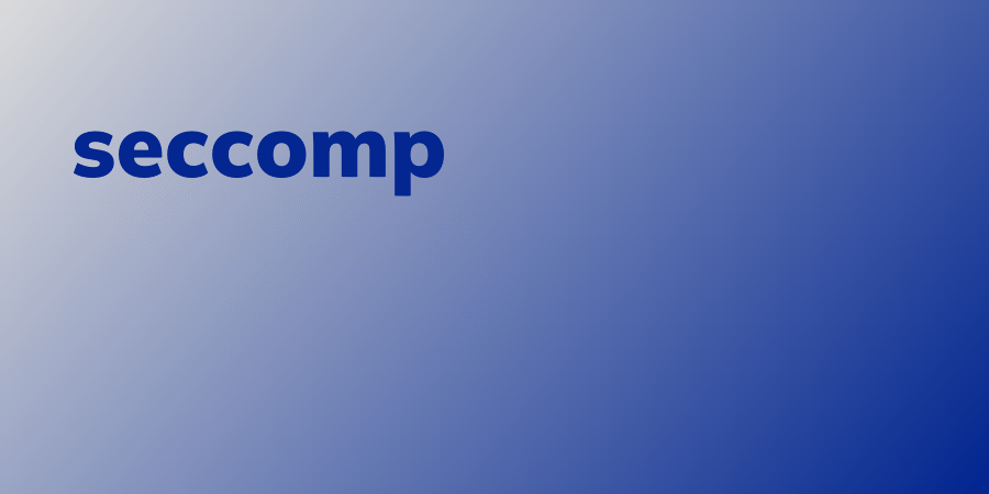 Seccomp (secure computing) - Linux Audit