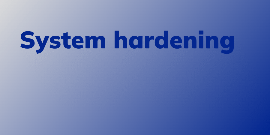 System hardening - Linux Audit System hardening - Linux Audit