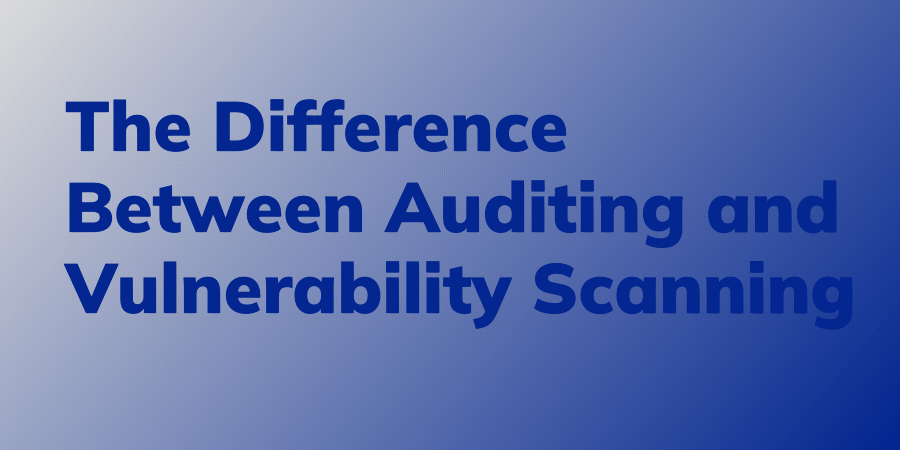 The Difference Between Auditing and Vulnerability Scanning - Linux Audit